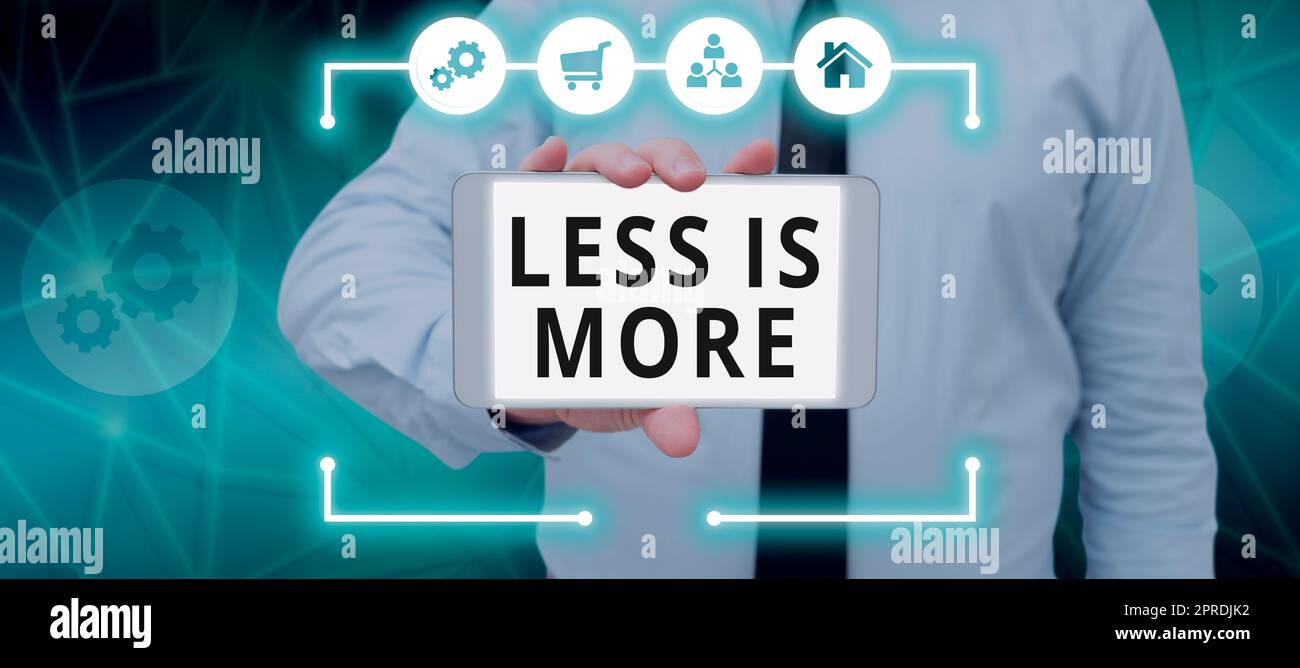 Conceptual display Less Is More. Conceptual photo Minimalist approach ...