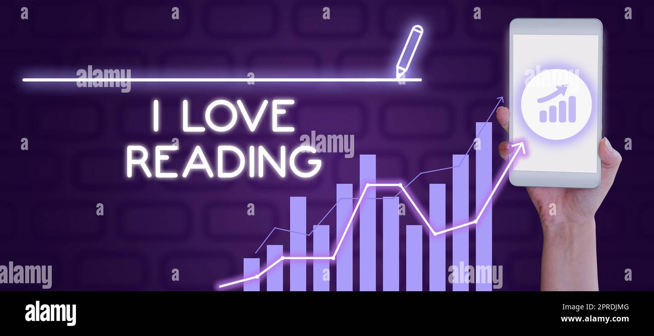 Sign displaying I Love Reading. Word for Affection for the literature ...