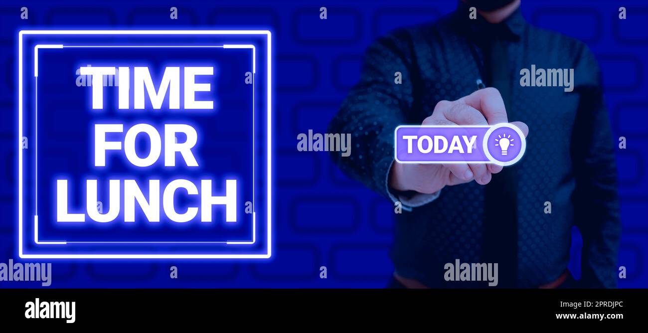 Writing displaying text Time For Lunch. Conceptual photo Moment to have ...