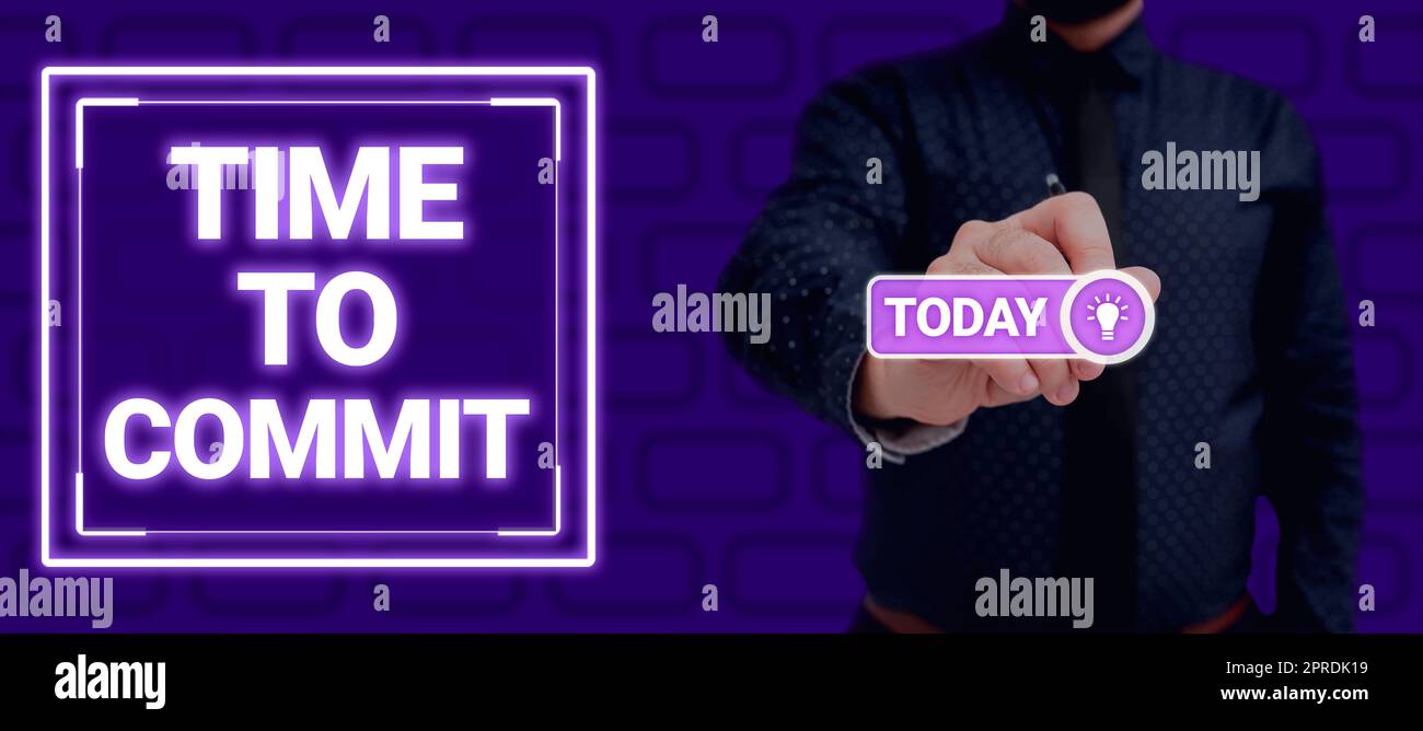 Handwriting text Time To Commit. Business idea Engagement or obligation ...