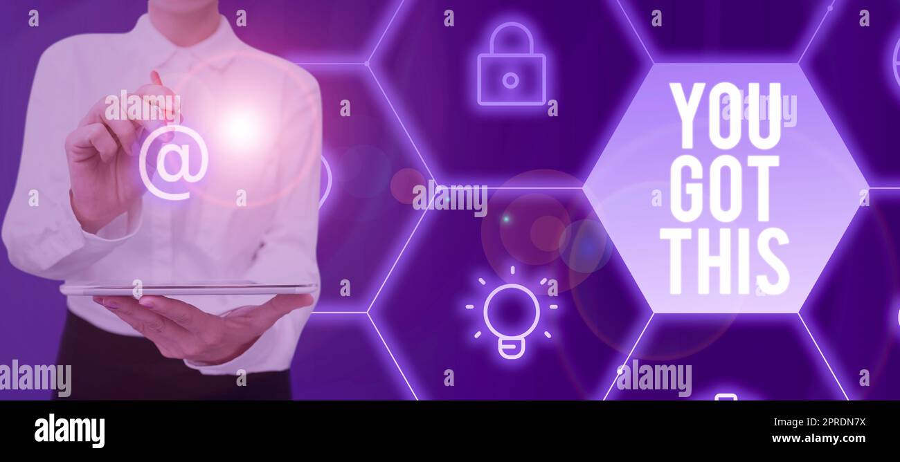 Hand writing sign You Got This. Word for Inspiration to do it ...