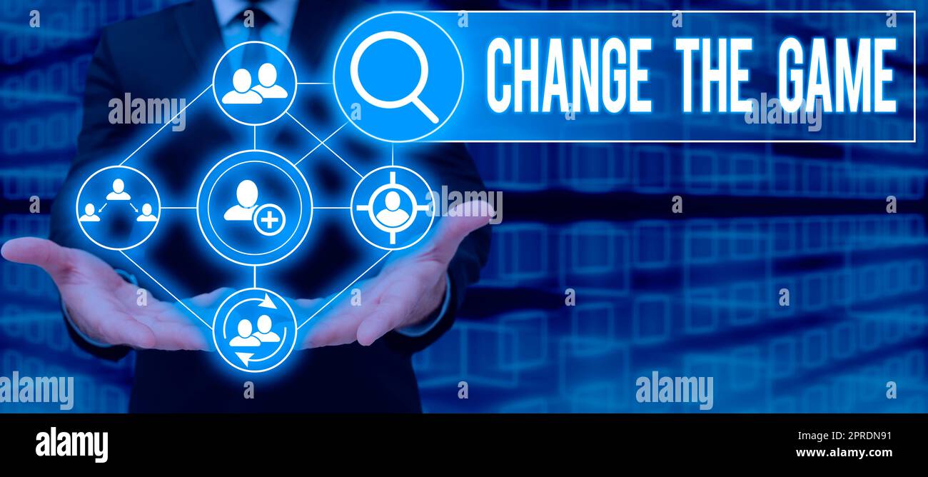 Text caption presenting Change The Game. Conceptual photo Make a ... Text caption presenting Change The Game. Conceptual photo Make a ...