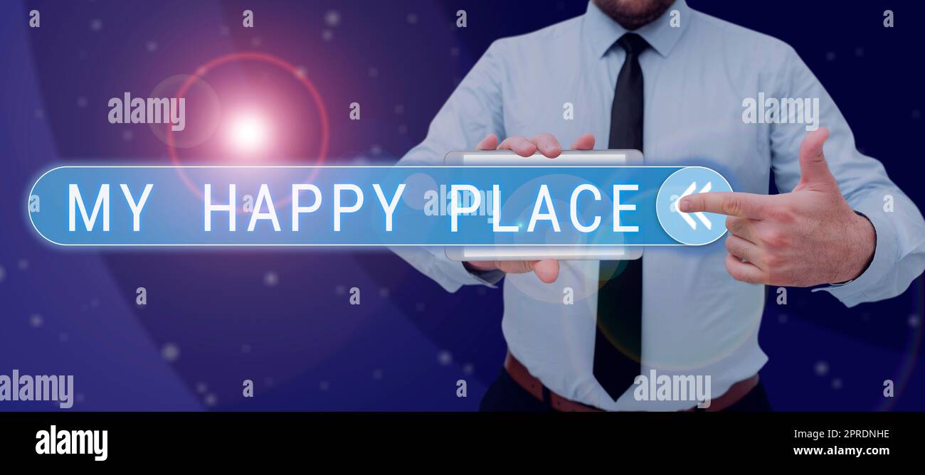 Text caption presenting My Happy Place. Word Written on Space where you ...