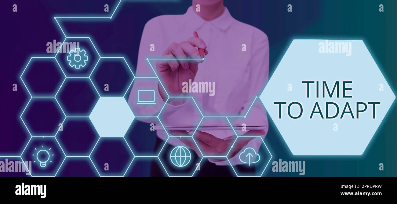 Conceptual caption Time To Adapt. Business concept Moment to adjust ...