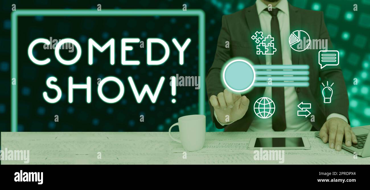 Sign displaying Comedy Show. Business concept Funny program Humorous ...