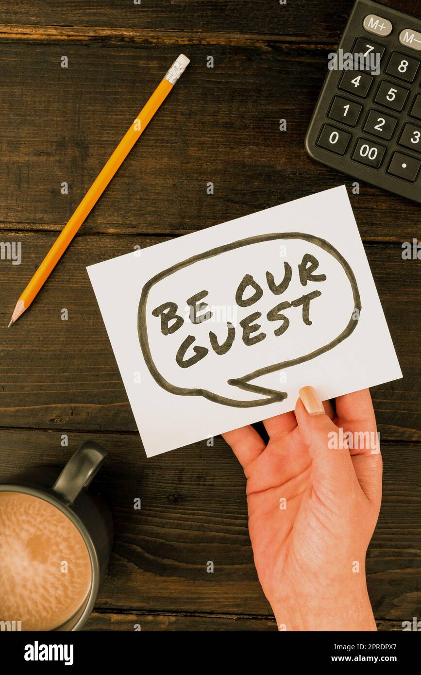 Conceptual caption Be Our Guest. Word for You are welcome to stay with ...