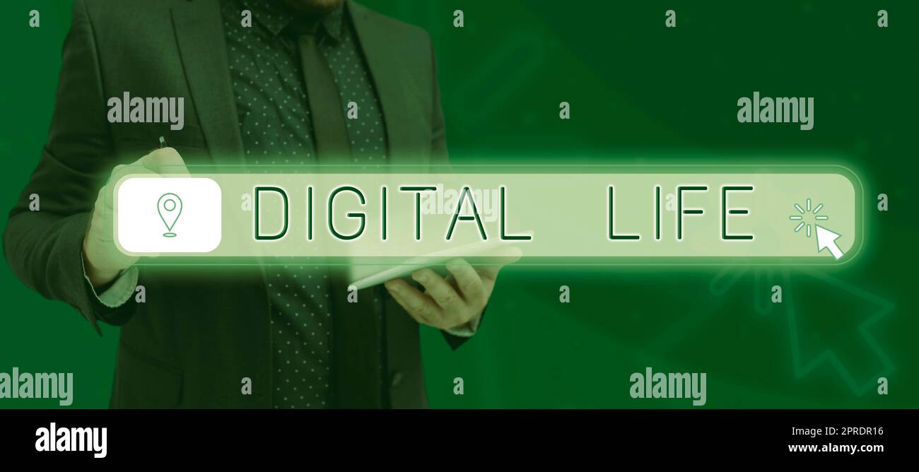 Conceptual caption Digital Life. Conceptual photo Living in a world ...