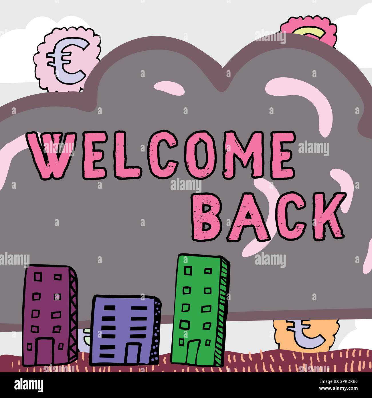 Text caption presenting Welcome Back. Business showcase Warm Greetings ...