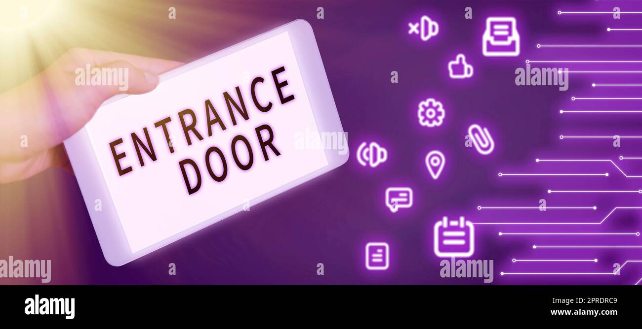 Inspiration showing sign Entrance Door. Internet Concept Way in Doorway ...