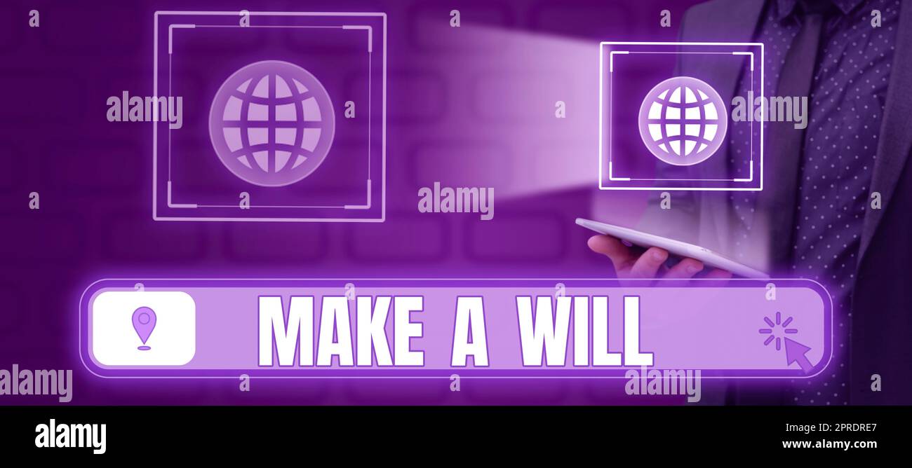 Conceptual display Make A Will. Concept meaning Prepare a legal ...