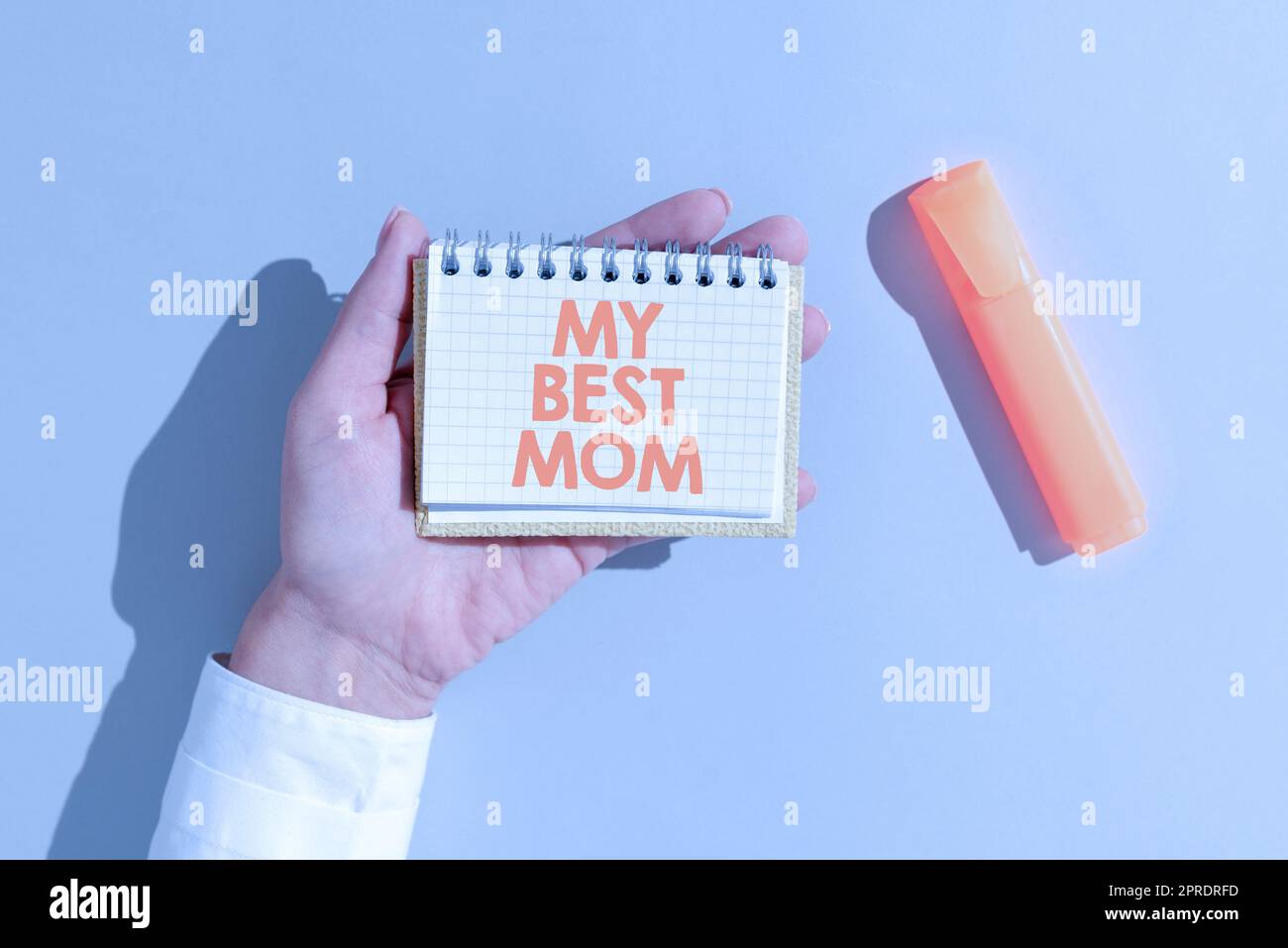 Writing displaying text My Best Mom. Word for Admire have affection ... Writing displaying text My Best Mom. Word for Admire have affection ...