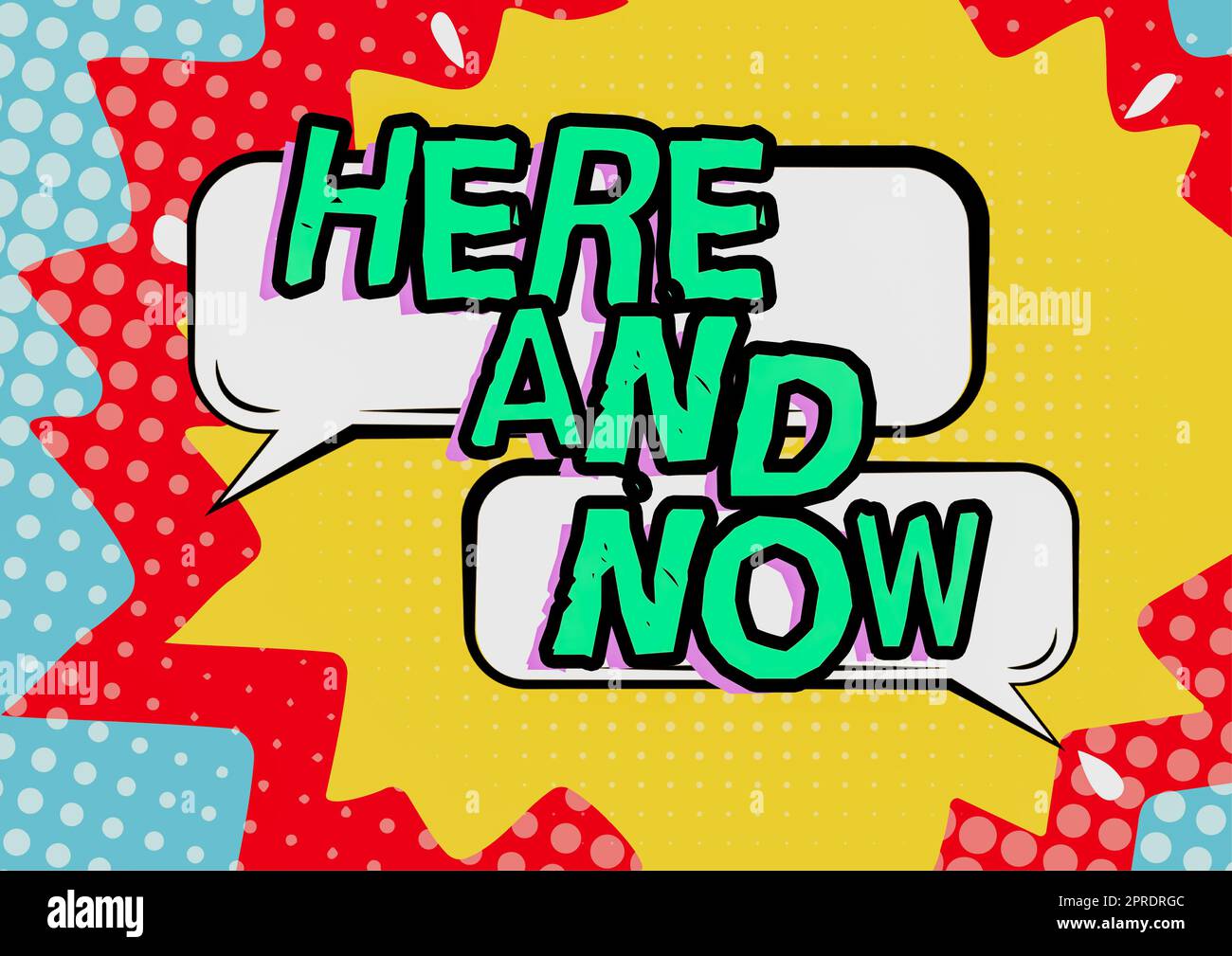 Conceptual display Here And Now. Business approach Present at this ...