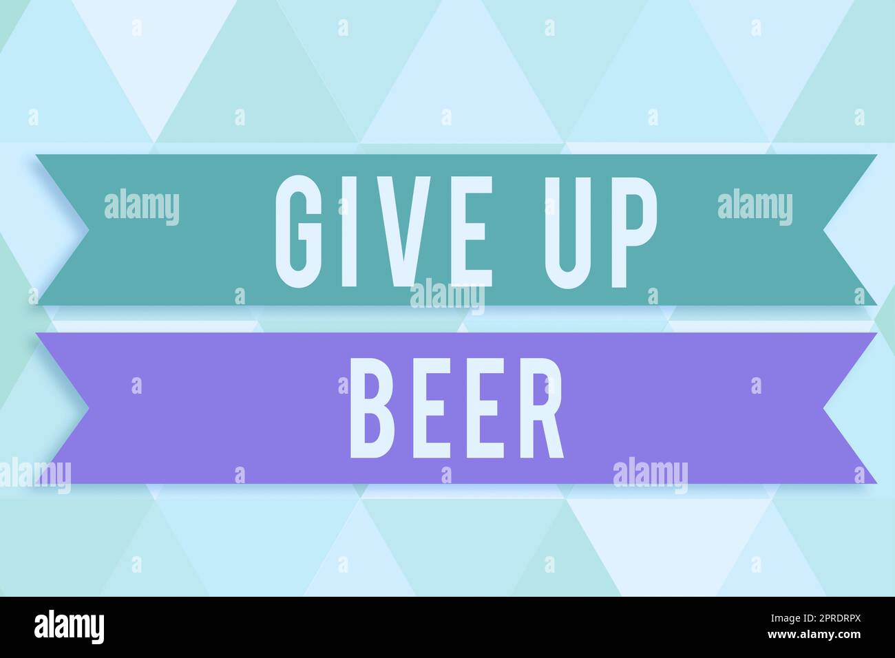 Handwriting text Give Up Beer. Word Written on Stop drinking alcohol ...