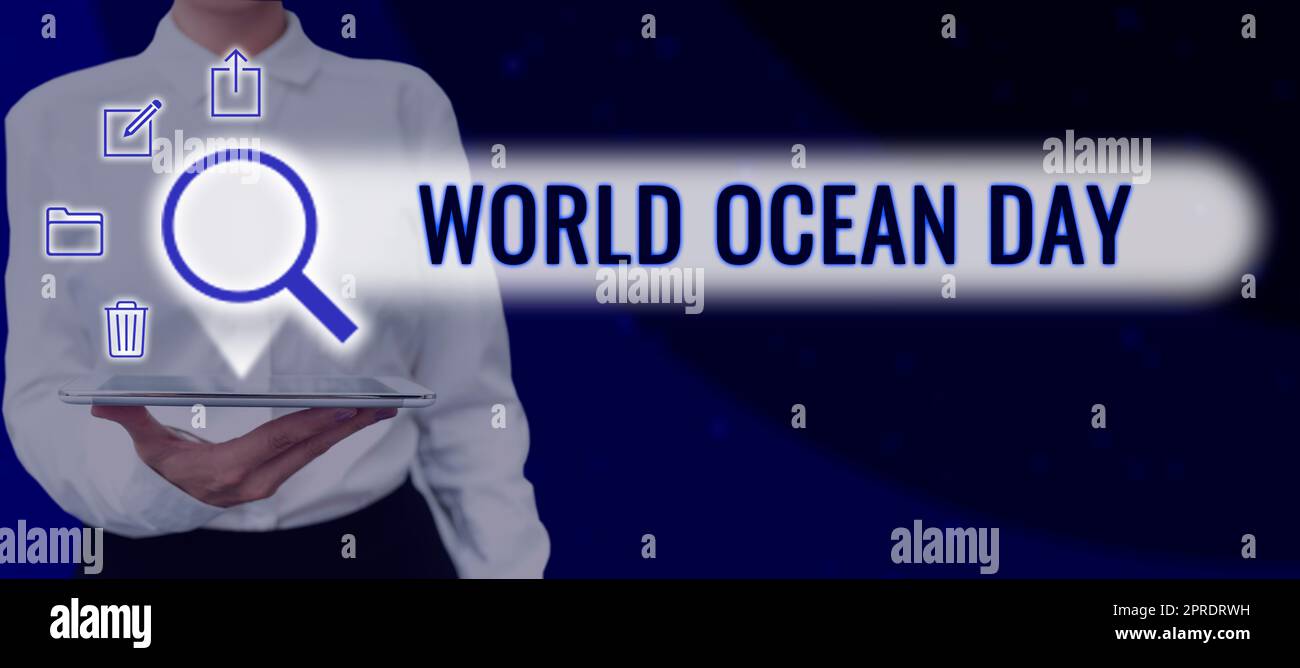 Inspiration showing sign World Ocean Day. Business showcase Worldwide ...