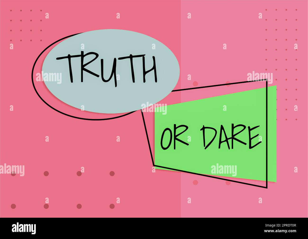 Text showing inspiration Truth Or Dare. Business concept Tell the ...