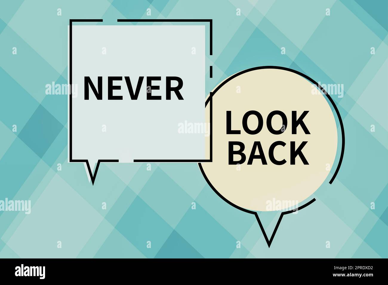 Handwriting text Never Look Back. Business showcase Do not have regrets ... Handwriting text Never Look Back. Business showcase Do not have regrets ...
