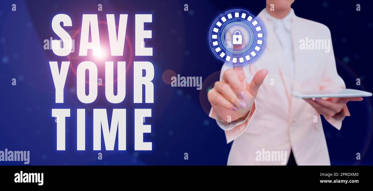 Conceptual display Save Your Time. Business showcase Finding ways to ...