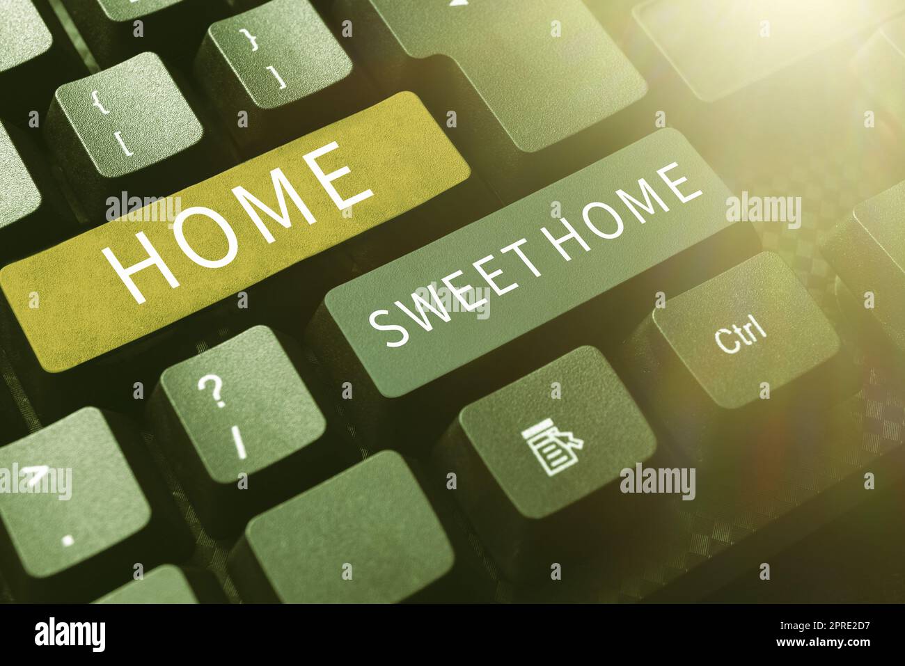 Conceptual caption Home Sweet Home, Word for Welcome back pleasurable ...