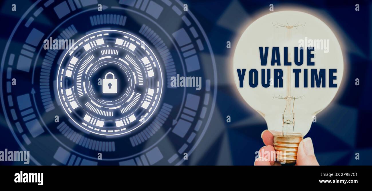 Sign displaying Value Your Timeasking someone to make schedule and get ...