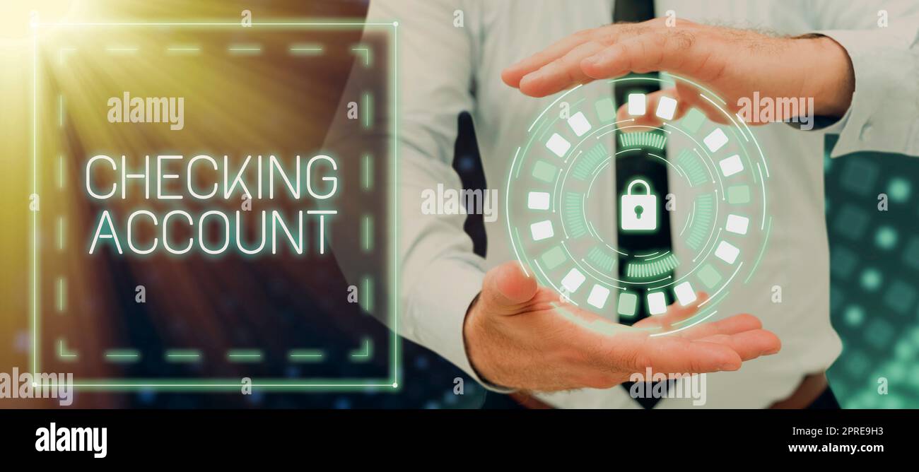 Text sign showing Checking Account, Word for transactional bank charge ...