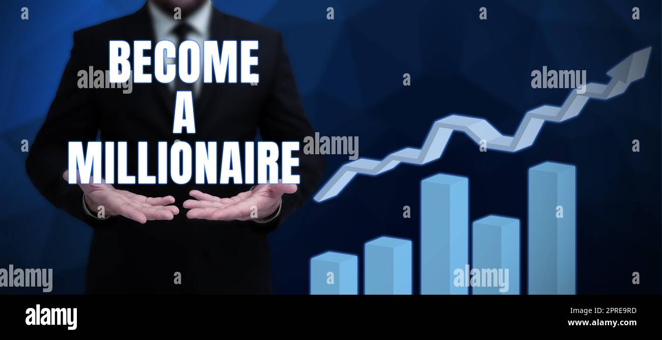 Conceptual display Become A Millionaire, Internet Concept Aspiring to ...