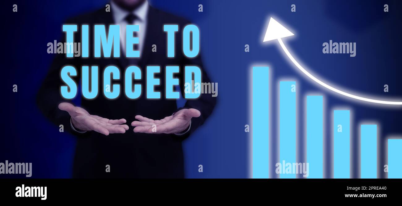 Conceptual caption Time To Succeed, Business showcase Thriumph ...