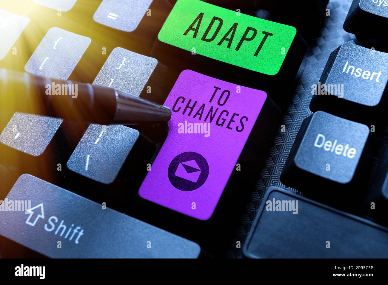 Writing displaying text Adapt To Changes, Business concept Embrace new opportunities Growth ...