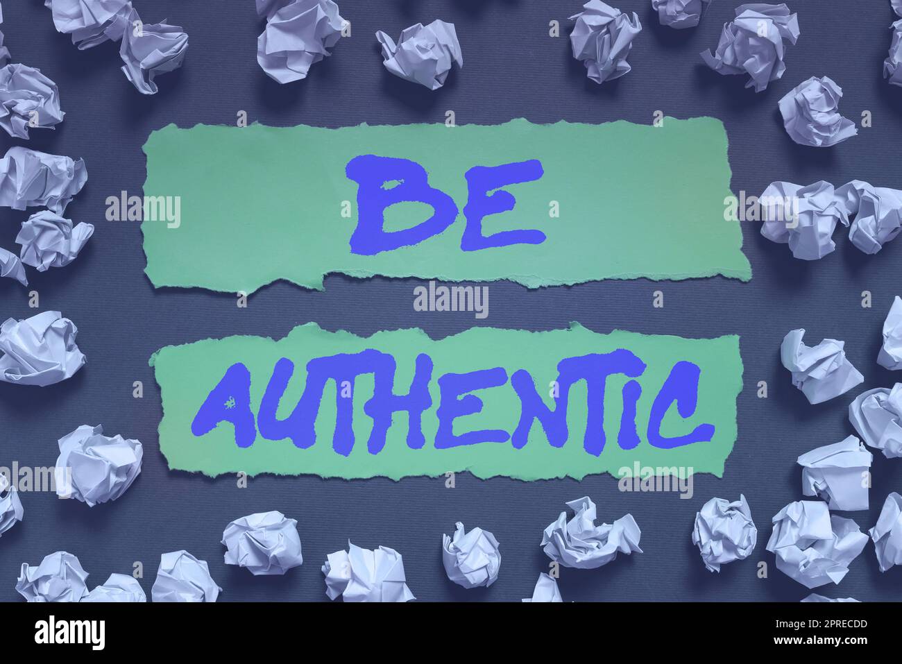 Writing displaying text Be Authentic, Business showcase being truth and ...