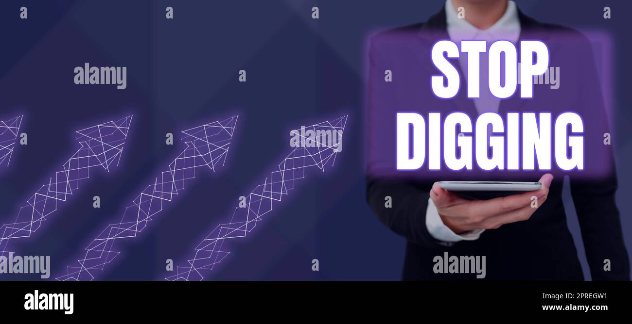 Handwriting text Stop Digging, Word for Prevent Illegal excavation ...