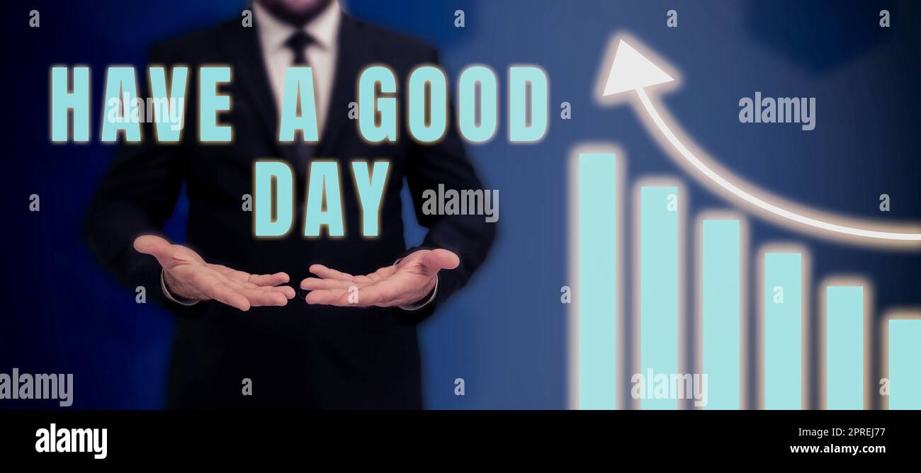 Handwriting text Have A Good Day, Business overview Nice gesture ...