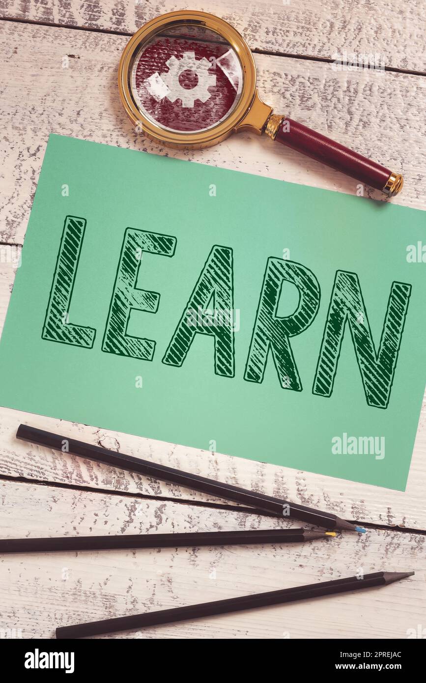 Inspiration showing sign Learn, Concept meaning process of acquiring new modifying existing ...