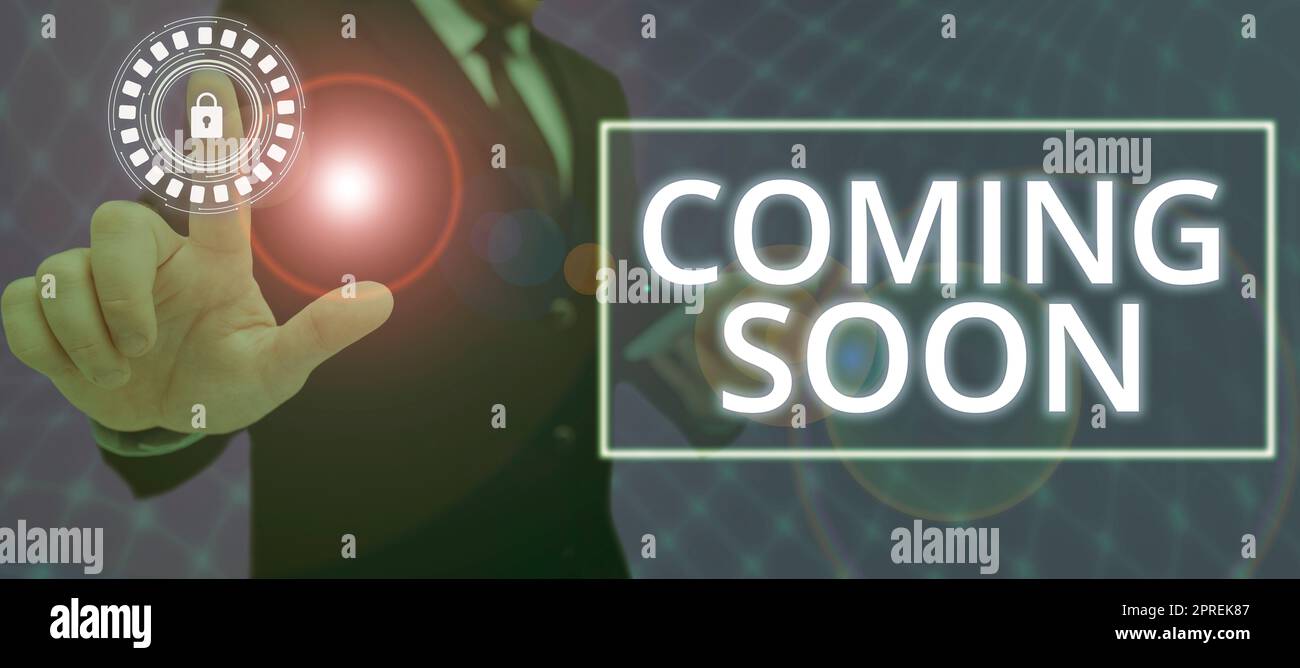 Conceptual display Coming Soon, Internet Concept an event that is bound ...