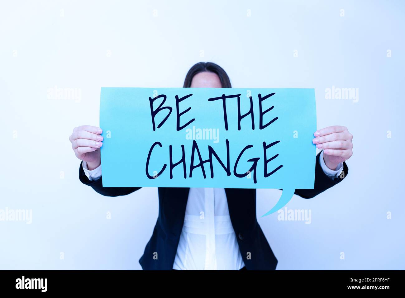 Sign displaying Be The Change. Conceptual photo Make things to obtain ...