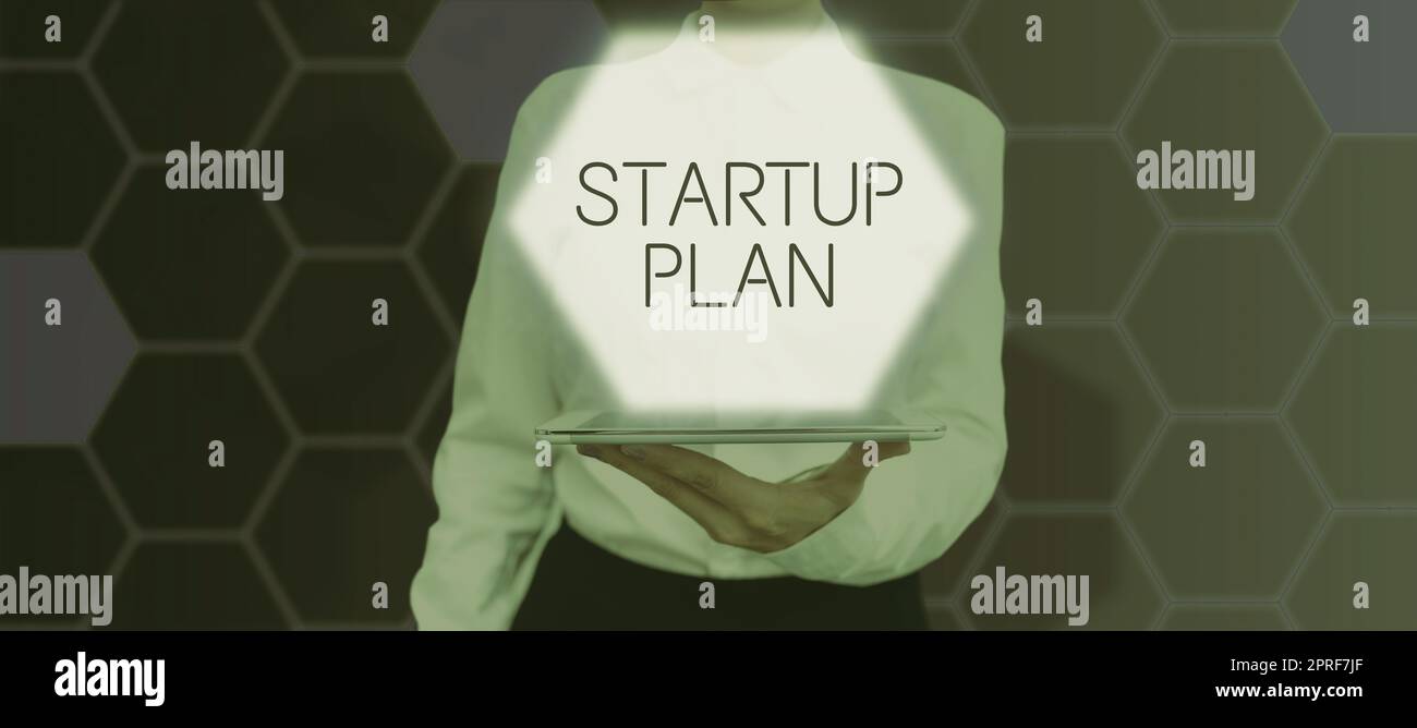 Sign displaying Startup Plan. Concept meaning Development starting ...