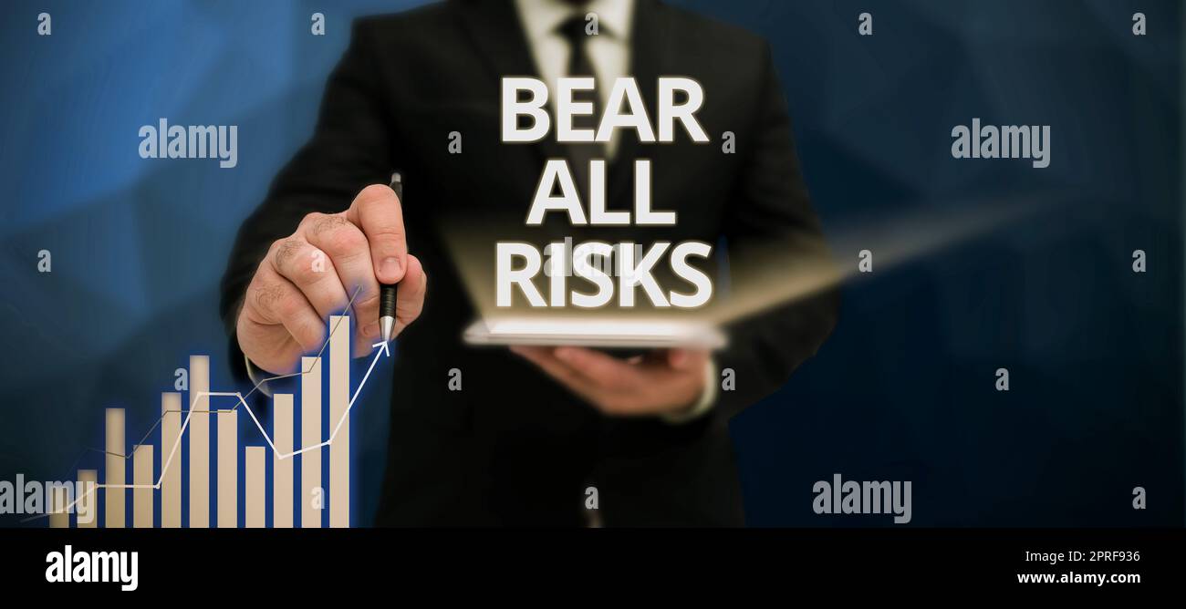 Conceptual display Bear All Risks. Business idea Be aware of all things ...
