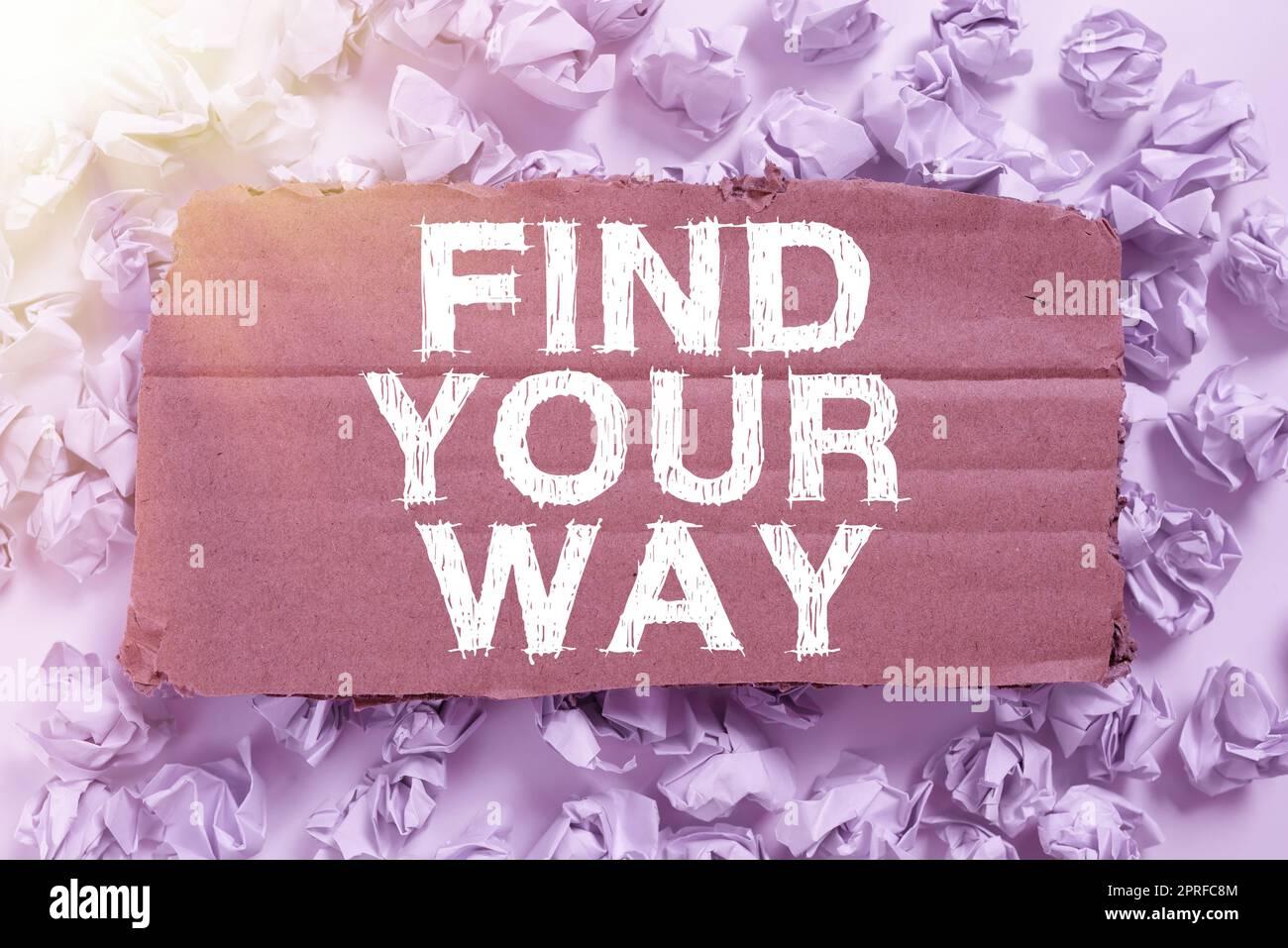 Sign displaying Find Your Way. Business concept Look for personal ...