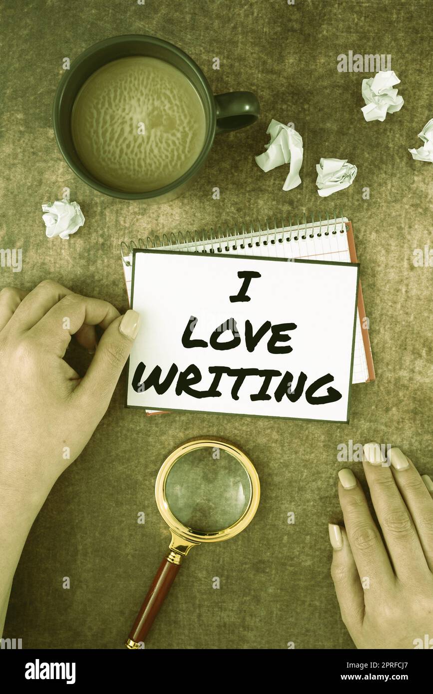 Sign displaying I Love Writing. Business overview Affection for ...