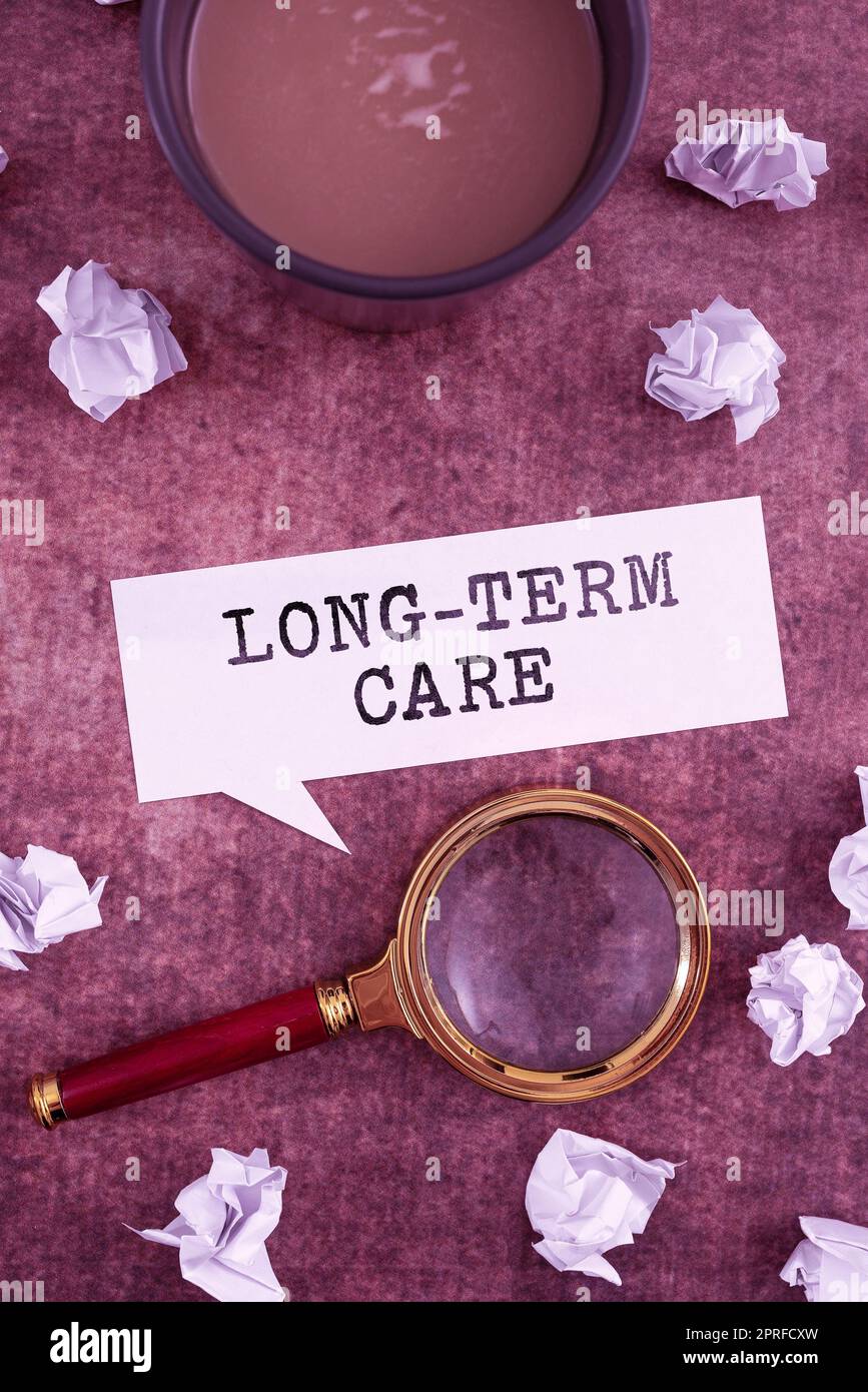 Sign displaying Long Term Care. Business approach Adult medical nursing ...
