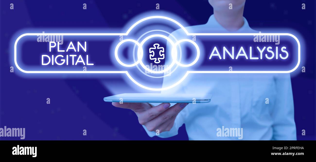 Sign displaying Plan Digital Analysis, Business concept sales data and ...