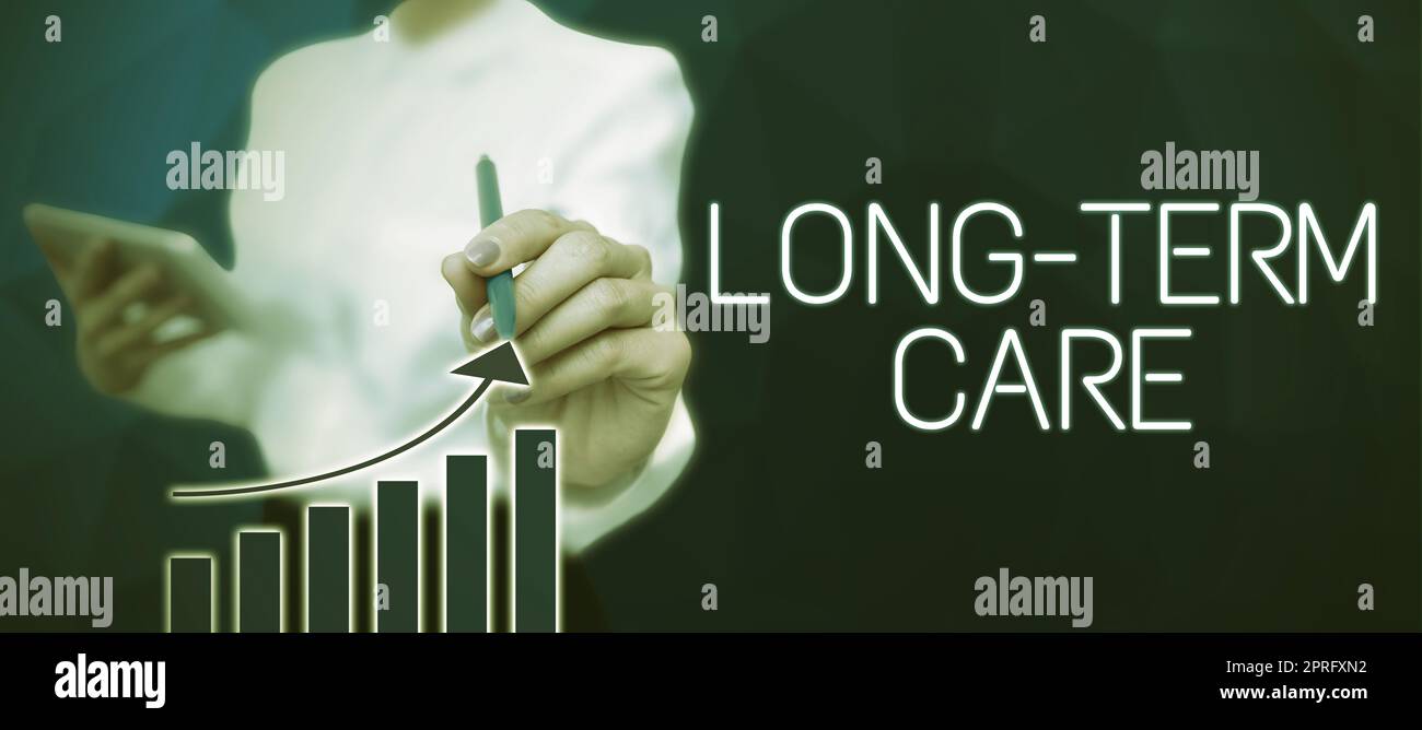 Sign displaying Long Term Care. Business approach Adult medical nursing ...