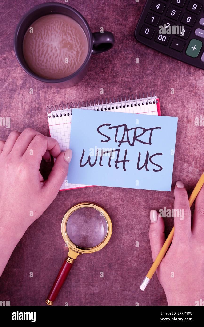 Handwriting text Start With Us. Internet Concept Get started on our ... Handwriting text Start With Us. Internet Concept Get started on our ...