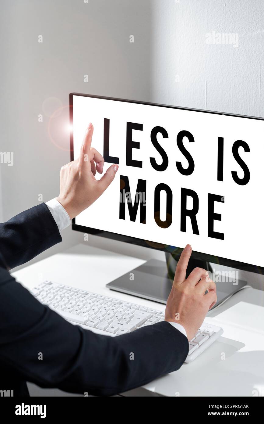 Handwriting text Less Is More. Business showcase Minimalist approach to ...