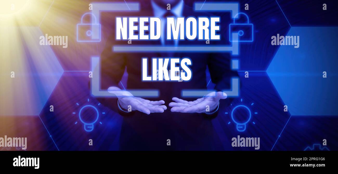 Conceptual display Need More Likes. Concept meaning Necessity to have ... Conceptual display Need More Likes. Concept meaning Necessity to have ...