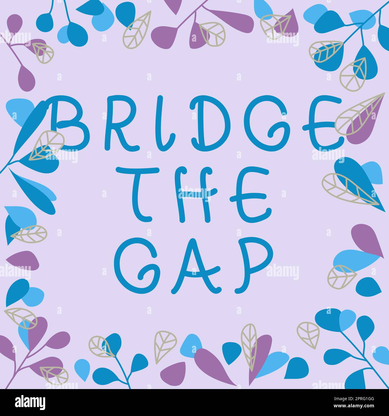 Text caption presenting Bridge The Gap, Internet Concept Overcome the ...