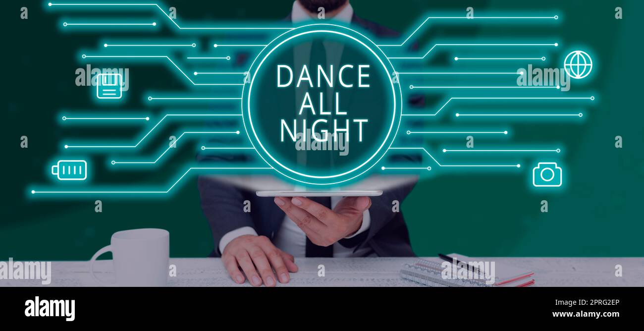 Text caption presenting Dance All Night. Business showcase Party for ...