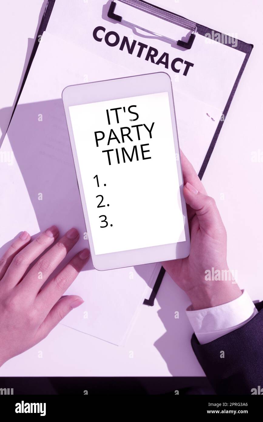 Text caption presenting It S Party Time. Conceptual photo Right moment ...