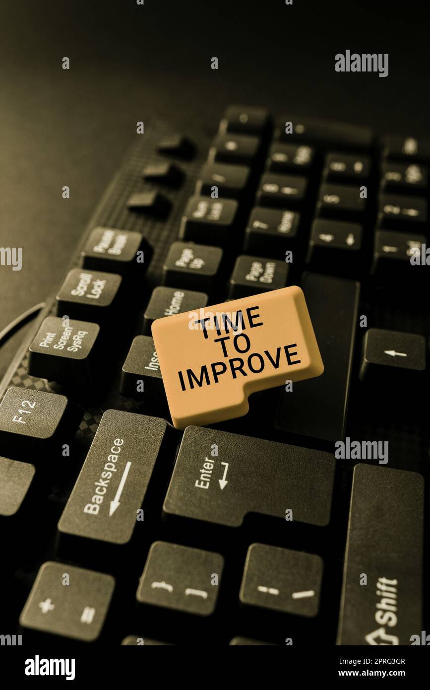 Hand writing sign Time To Improve. Business idea Telling someone to ...