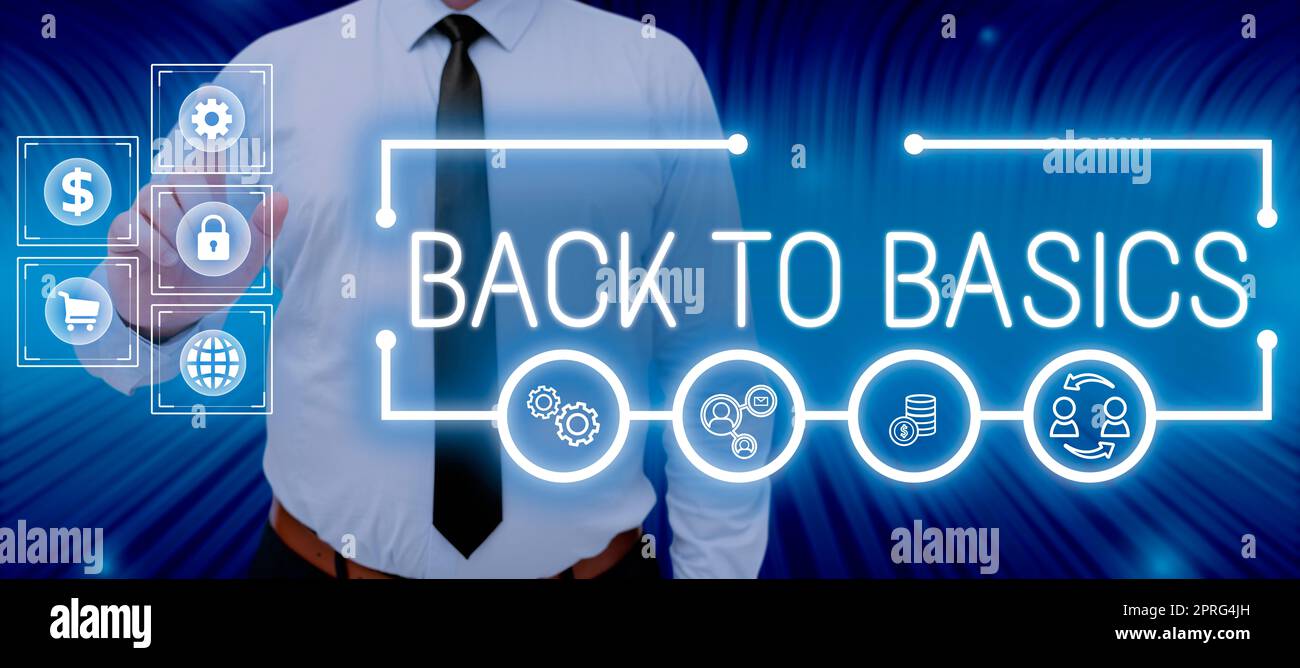 Hand writing sign Back To Basics. Business showcase Return simple ...