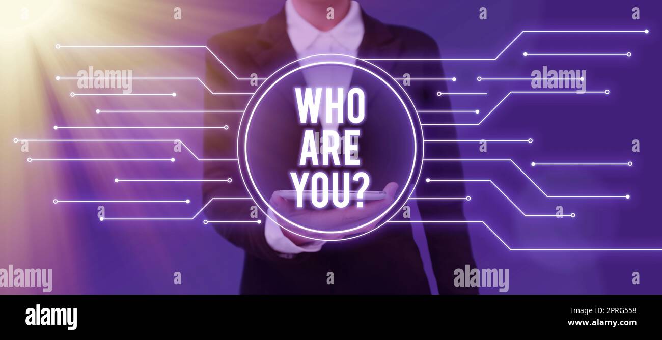 Text sign showing Who Are You Question. Business idea Identify yourself ...