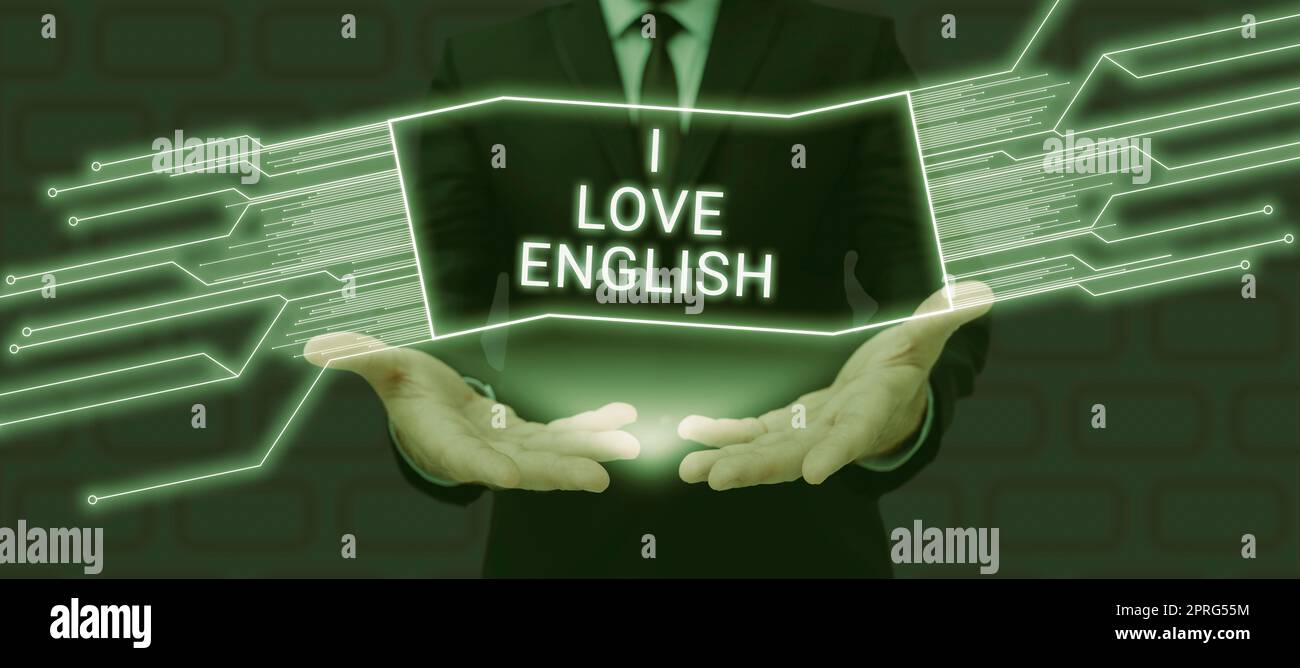 Writing displaying text I Love English. Word Written on To have ...